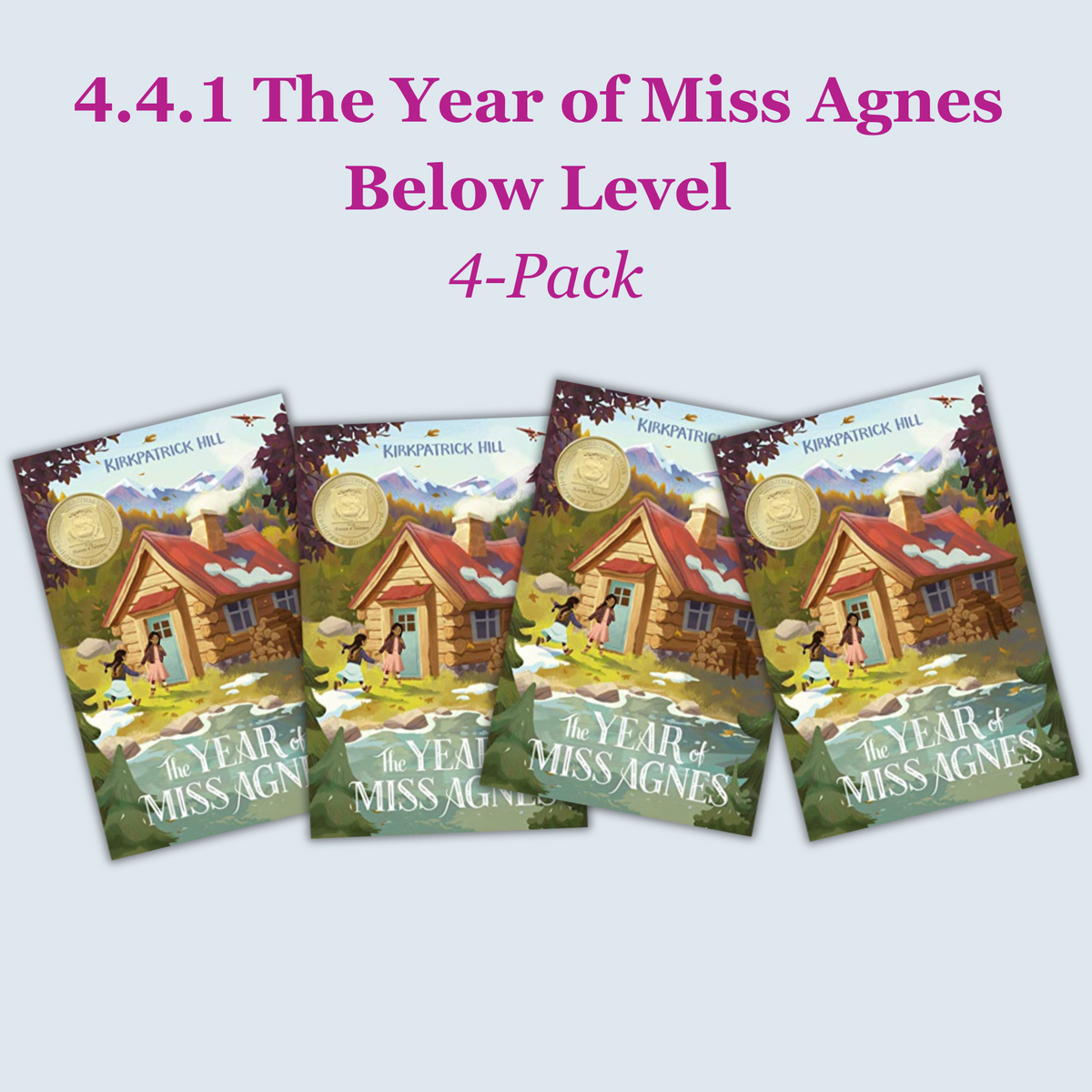 4.4.1 The Year of Miss Agnes 4-Pack – Read Side by Side